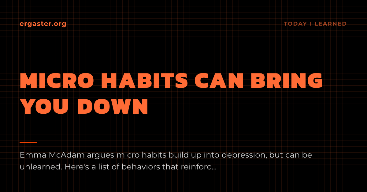 Micro habits can bring you down